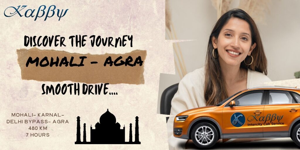Book Mohali to Agra Taxi with Kabby